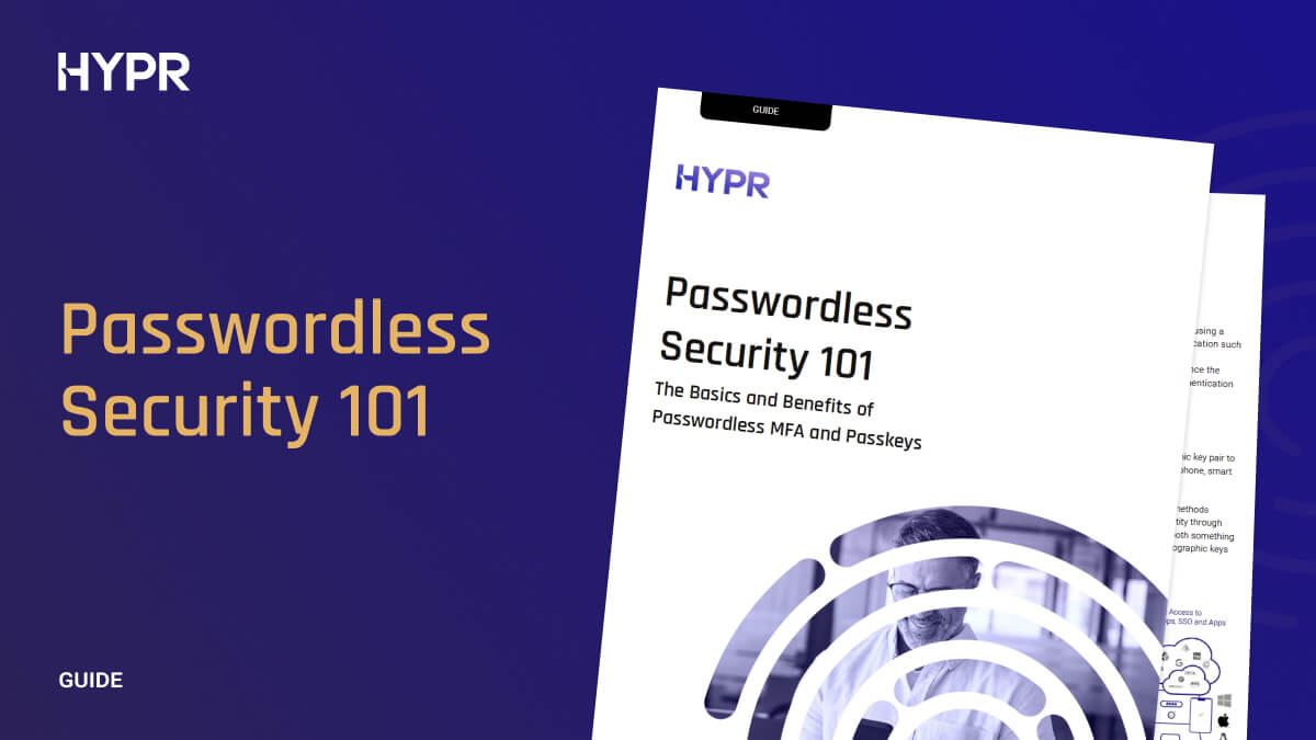 Hypr Identity Verification And Passwordless Authentication For Identity Assurance
